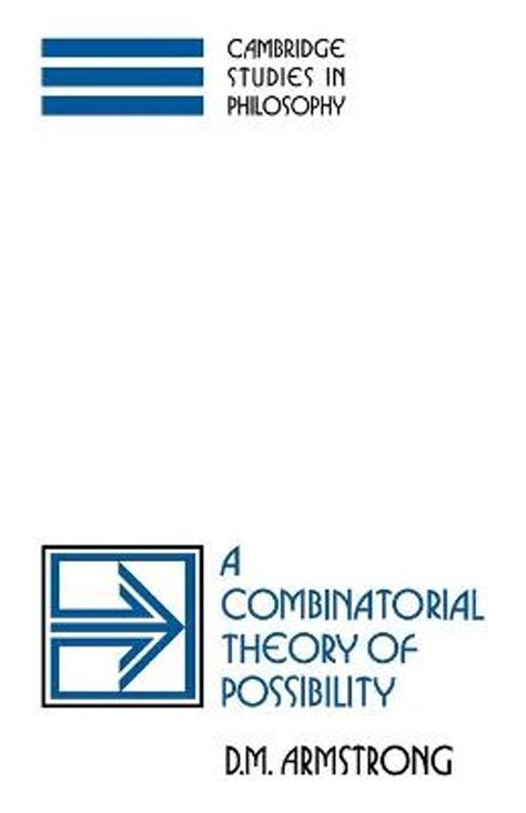 A Combinatorial Theory Of Possibility By D M Armstrong Booksplease