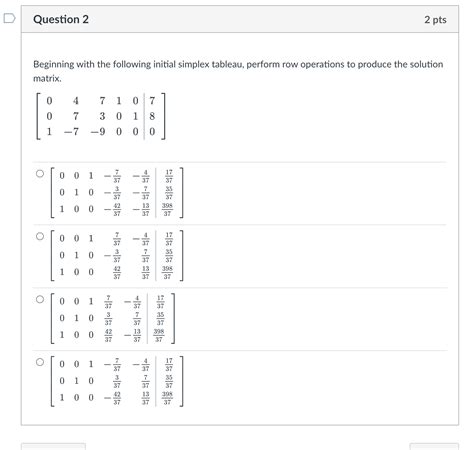 Solved Beginning With The Following Initial Simplex Tableau Chegg Com