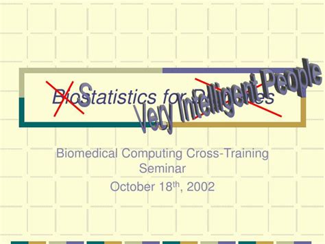 Ppt Biostatistics For Dummies Powerpoint Presentation Free Download