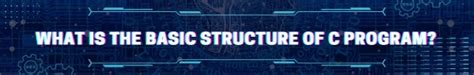 What Is The Basic Structure Of C Program Analytics Jobs