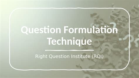 Question Formulation Technique Teaching Resources