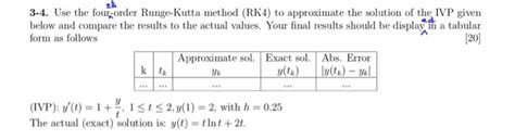 solved 3 4 use the four order runge kutta method rk4 to