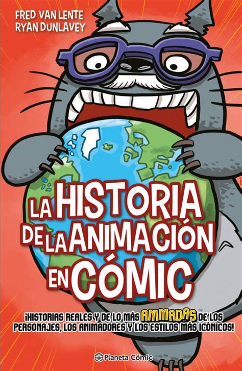 Historia De La Animacion En Comic La 2022 Planeta Comic Tebeosfera