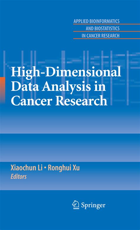 High Dimensional Data Analysis In Cancer Research E Book