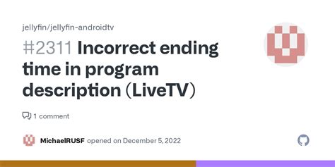 Incorrect Ending Time In Program Description Livetv · Issue 2311 · Jellyfinjellyfin