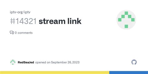 Stream Link · Issue 14321 · Iptv Orgiptv · Github