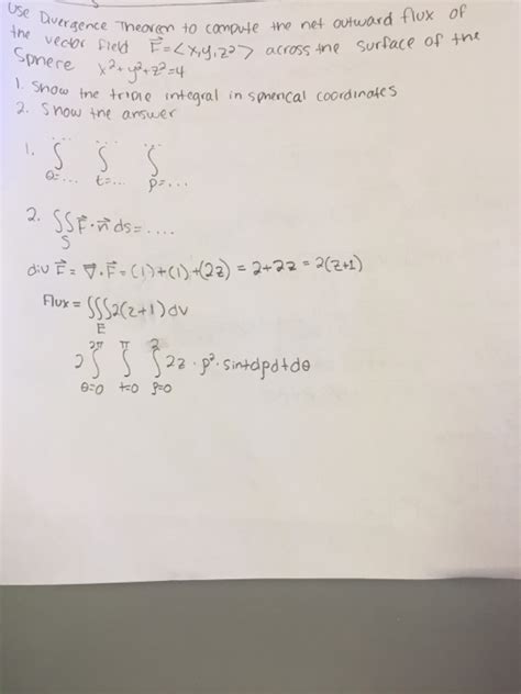 solved use divergence theorem to compute the net outward