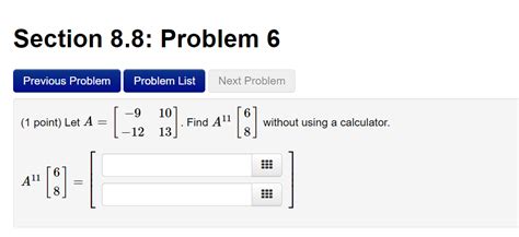 solved section 8 8 problem 6 1 ﻿point ﻿let a [ 910 1213]