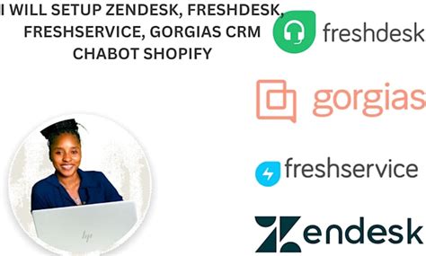 setup zendesk freshdesk freshservice gorgias crm chatbot by
