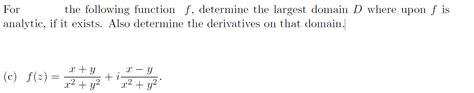 Solved For The Following Function F Determine The Largest Chegg