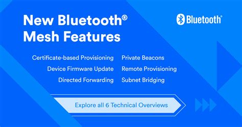 Bluetooth Mesh Feature Enhancements Summary Bluetooth Technology Website