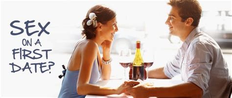 Good Advice On Having Sex On The First Date