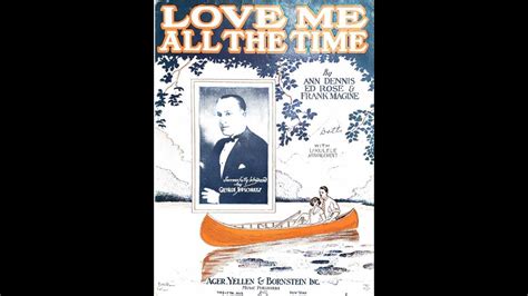 Love Me All The Time 1926 Youtube