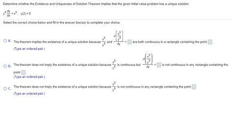 Solved Determine Whether The Existence And Uniqueness Of Chegg