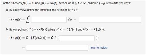 solved for the functions f t 4t and g t sin t defined on