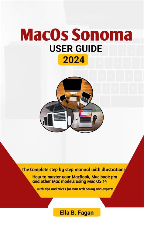 Mac Os Sonoma User Guide 2024 Ebook By Ella B Fagan Epub Rakuten