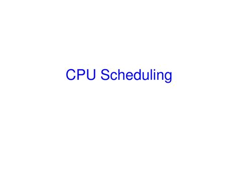 ppt cpu scheduling powerpoint presentation free download id 9466414