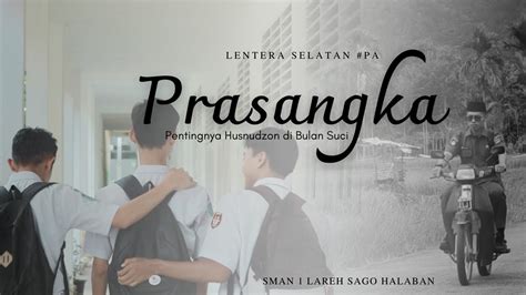 Lentera Selatan Putrasman 1 Lareh Sago Halabanprasangka Pentingnya