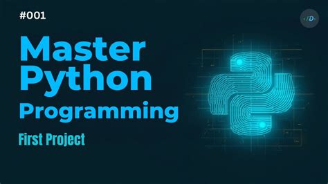 001 First Project Python Tutorial What Is Python And Print Function