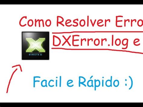Error Interno Consulte Dxerrorlog Y Directxlog En La Carpeta Windows Para Identificar El