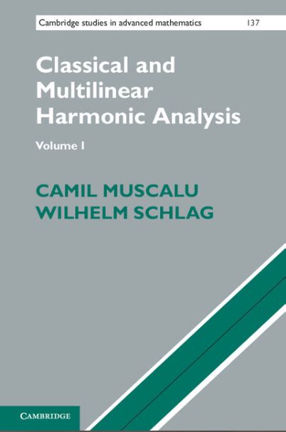 Classical And Multilinear Harmonic Analysis Vol 1 At Best Price In New