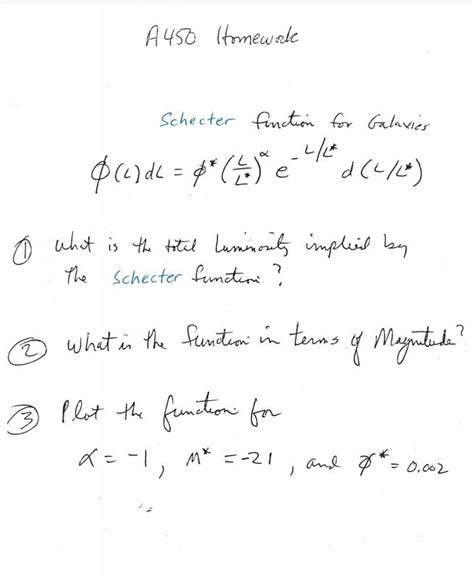 Solved A450 Homework Schecter Function For Galaxies C De