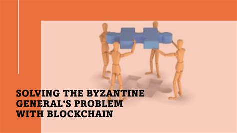 how does blockchain solve the byzantine general s problem