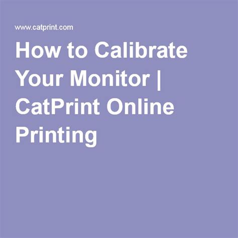 How To Calibrate Your Monitor Catprint Online Printing Online Printing Postcard Template