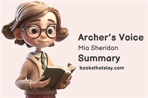 Archers Voice Summary Characters And Themes
