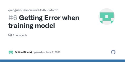 Getting Error When Training Model · Issue 6 · Qiaoguanperson Reid Gan