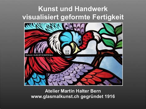 Glasmalerei Bleiverglasungen Verarbeitungstechnik Im Atelier Glasmalkunst Ch In Ch 3013 Bern