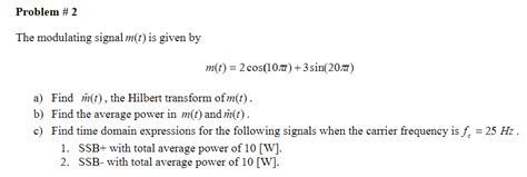 Solved The Modulating Signal M T Is Given By Chegg