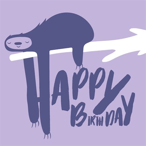 Cute Smiling Sloth Happy Birthday Boomf