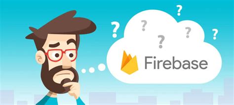 什么是 firebase 为您揭开其中的奥秘