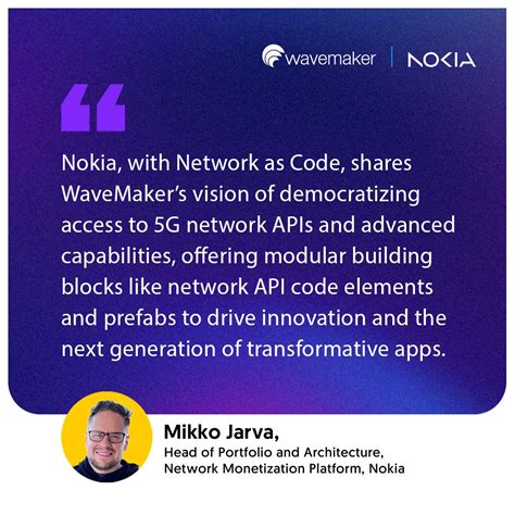 Wavemaker Inc On Linkedin Wavemaker Nokia Networkapis Techinnovation Partnership