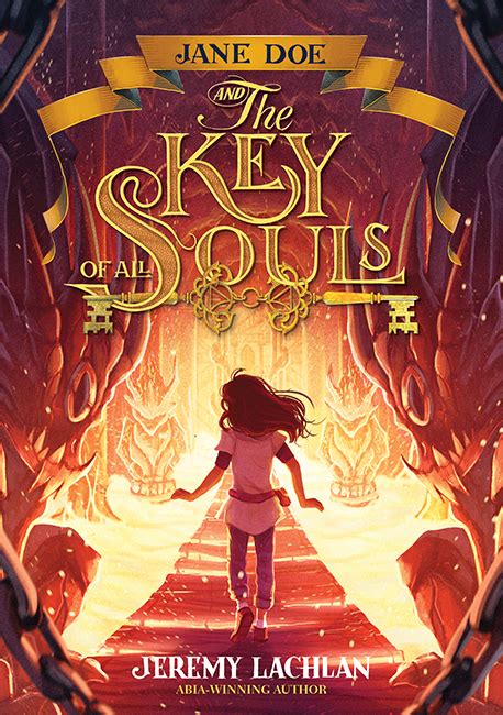 Jane Doe And The Key Of All Souls By Jeremy Lachlan Goodreads