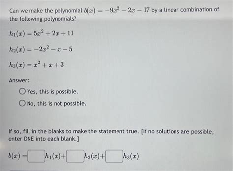 Can We Make The Polynomial B X X X By A Chegg