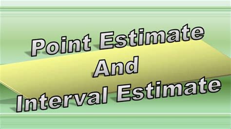 Point And Interval Estimate By Regi Pptx