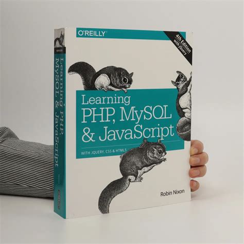 Learning PHP MySQL JavaScript With JQuery CSS HTML Robin Nixon Knihobot Cz