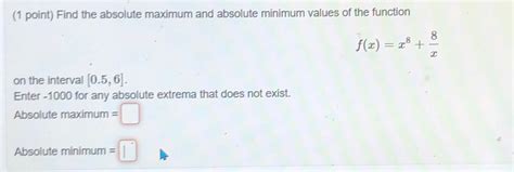 solved 1 ﻿point ﻿find the absolute maximum and absolute