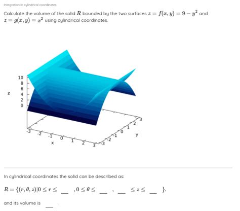 Solved Integration In Cylindrical Coordinates Calculate The