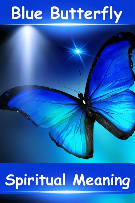 Blue Butterfly Spiritual Meaning And Symbolism In 2024 Blue Butterfly