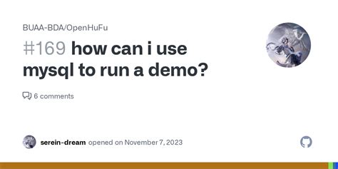 How Can I Use Mysql To Run A Demo · Issue 169 · Buaa Bdaopenhufu
