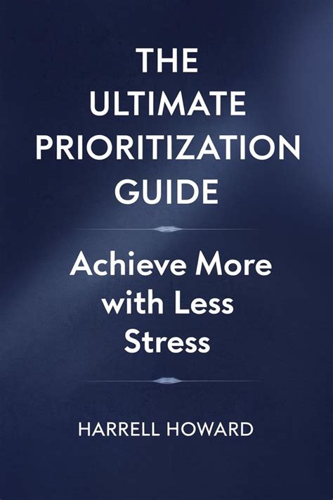 The Ultimate Prioritization Guide Softarchive