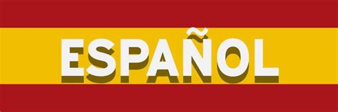 Premium Vector Speaking Spanish Word On Flag Of Spain Vector Banner