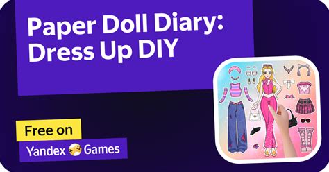 Paper Doll Diary: Dress Up DIY (by CyberNex Studios) - play online for ...
