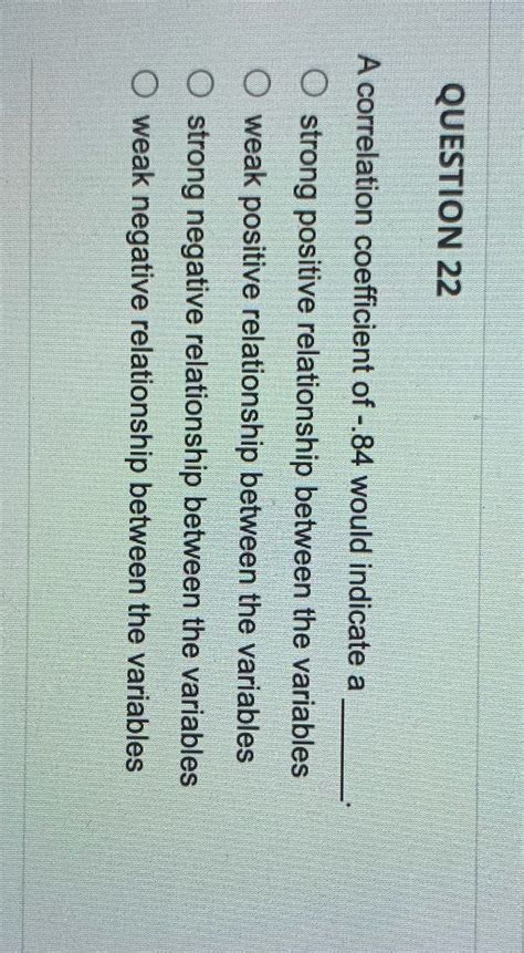 [solved] No Explanation Needed Question 22 A Correlation Coefficient
