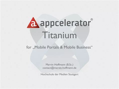 Appcelerator Titanium Hybrid App Development Ppt