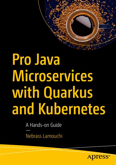 Pro Java Microservices With Quarkus And Kubernetes Printrado