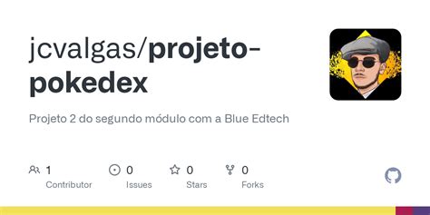 GitHub jcvalgas projeto pokedex Projeto do segundo módulo a Blue Edtech